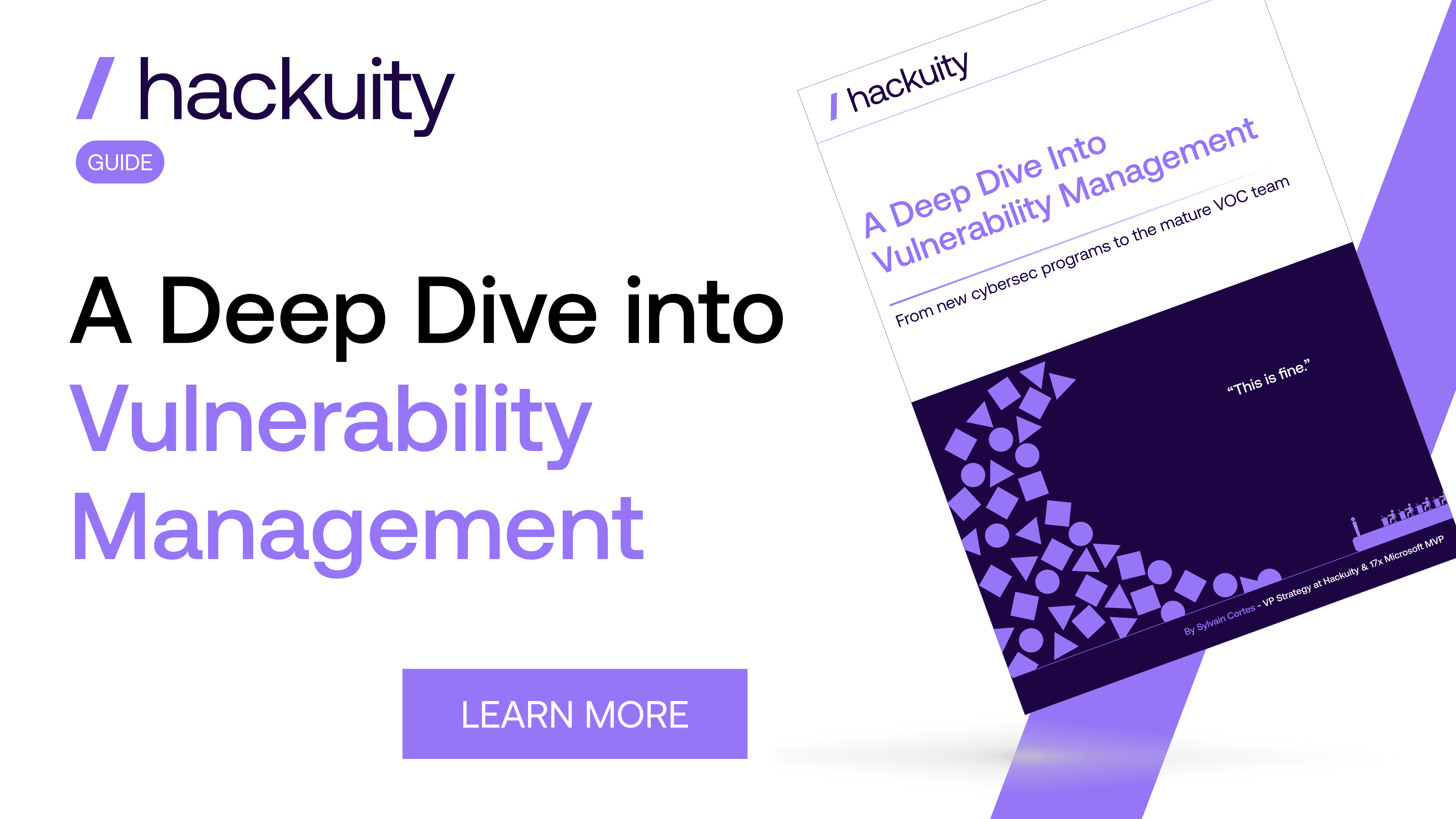 Guide: A Deep Dive Into Vulnerability Management | Hackuity